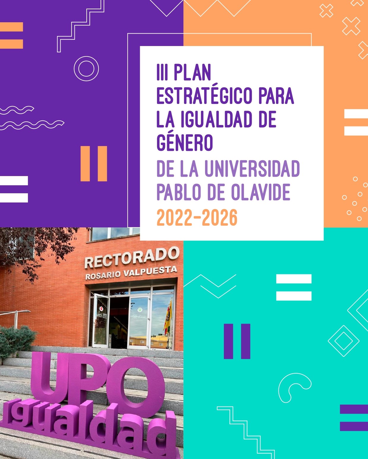 La UPO lanza su III Plan de Igualdad con el objetivo de romper las brechas de género en la ...